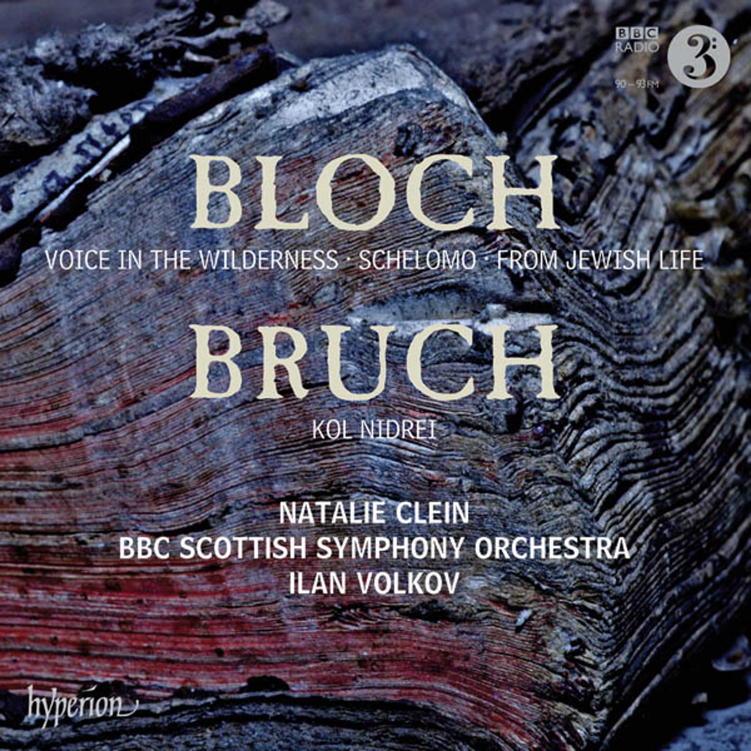 CD BLOCH: SCHELOMO & VOICE IN THE WILDERNESS ? BRUCH: - Natalie Clein ...