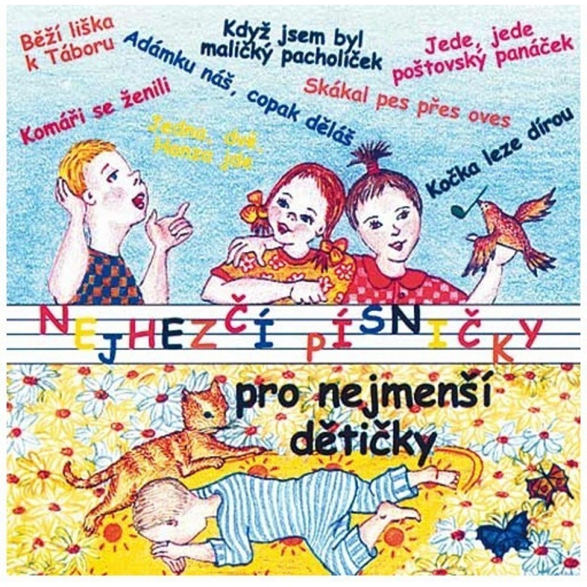 CD Nejhezčí písničky pro nejmenší dětičky - Výberovka | RUKAHORE SHOP